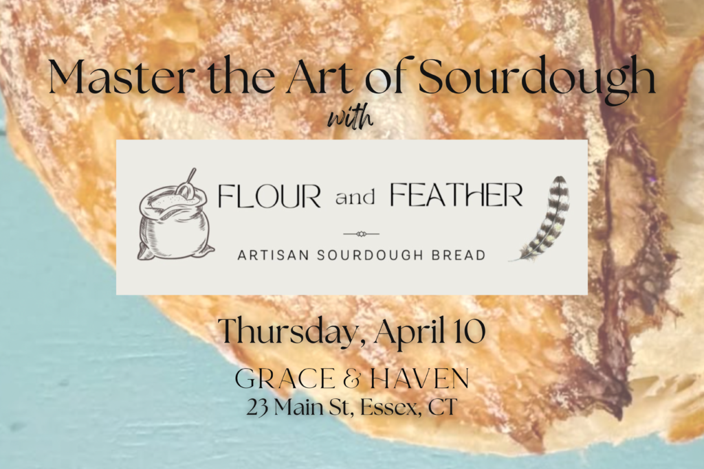 Master the Art of Sourdough with Flour & Feather – April 10, 2025 ...